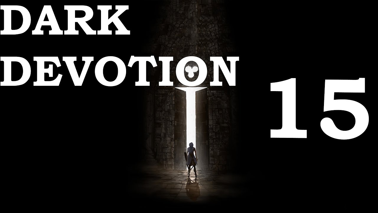 SI, ME COSTO ESTE JEFE - dark devotion (15) - YouTube