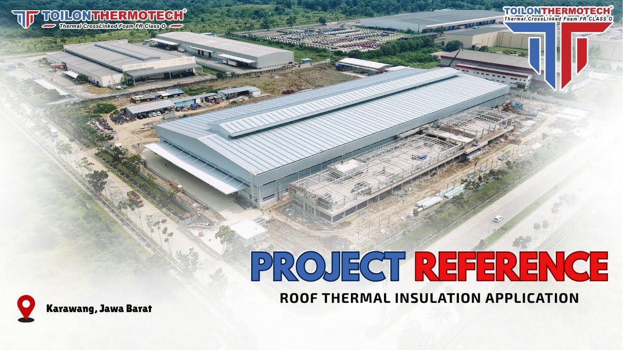 Inti Ganda Perdana | Project Reference | Roof Thermal Insulations - YouTube