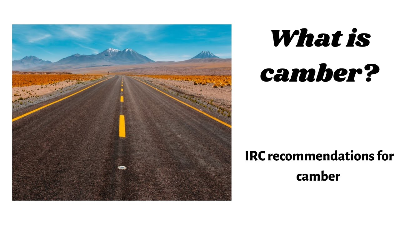 Highway camber and it's IRC recommendations - YouTube