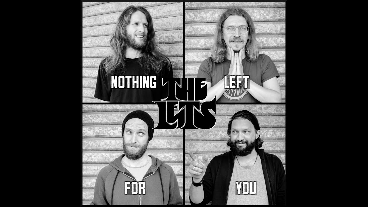 The Lets - Nothing Left For You (Official Video) - YouTube