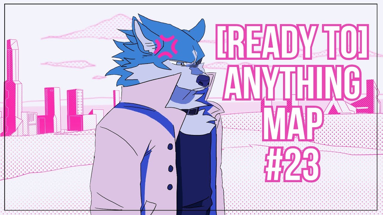 BNA〖READY TO〗ANYTHING MAP part 23 - YouTube