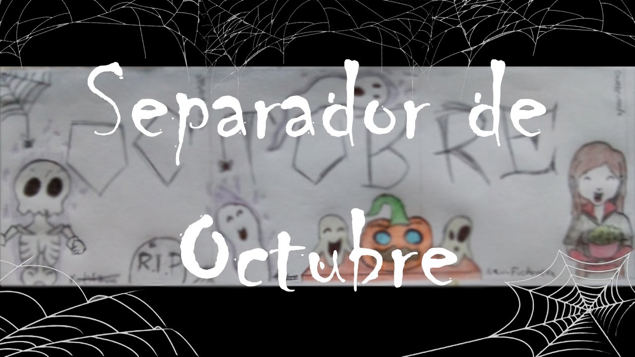 Separador de Octubre - YouTube