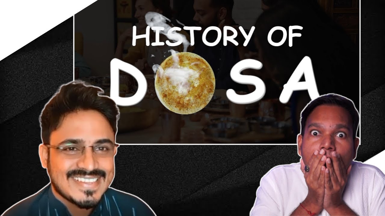 Where did Dosa come from? | History of Dosa in Hindi | Origin of Dosa ...