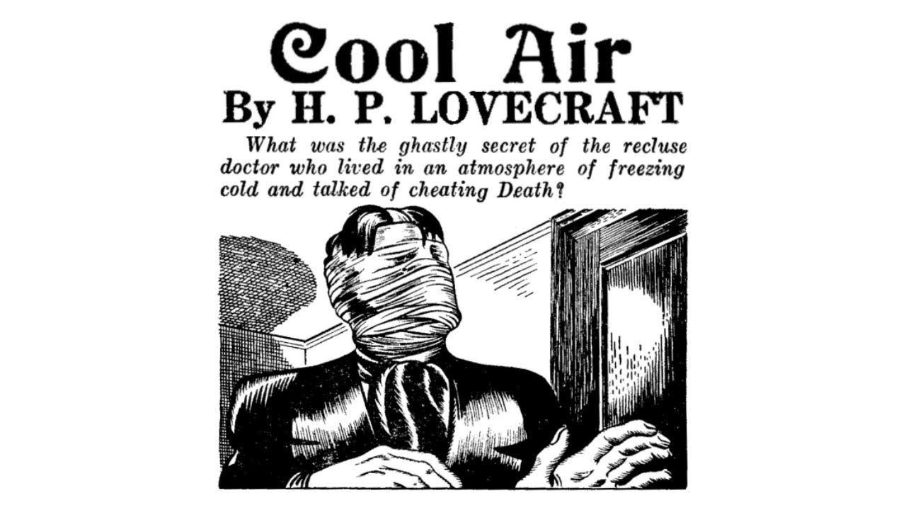 Cool Air By H. P. Lovecraft - Full Audiobook - YouTube