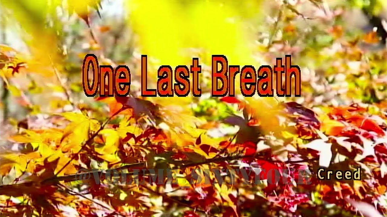 Creed - One Last Breath || Karaoke/Lyrics/Instrumental - YouTube