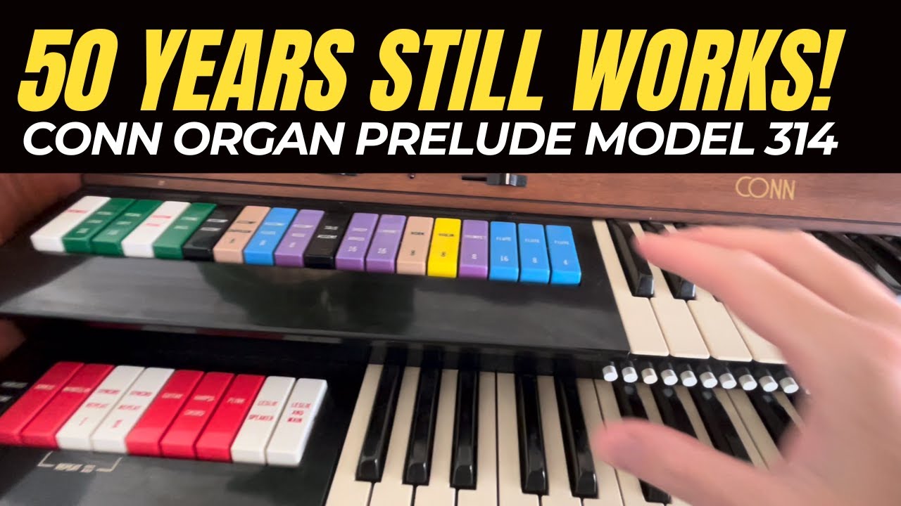 Conn Organ Prelude Model 307 Type 2 Overview - 50 Years still works ...