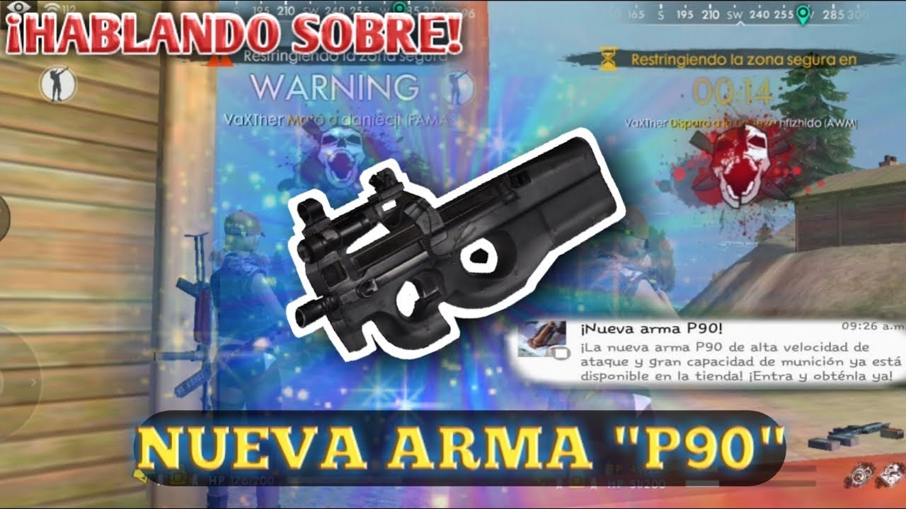 NUEVA ARMA *P90* | ¿¿YA APARECE EN LAS PARTIDAS?? | free fire ...