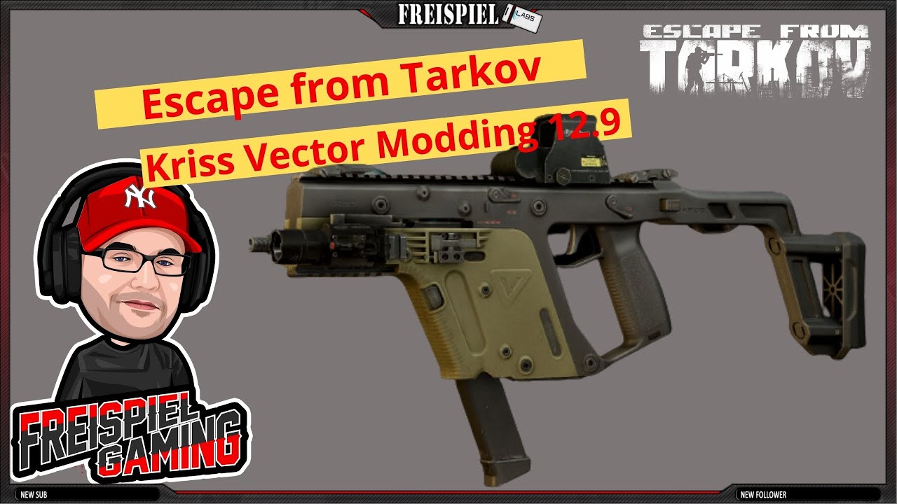 TDI Kriss Vector - Modding - Escape from Tarkov - 12.9 - YouTube