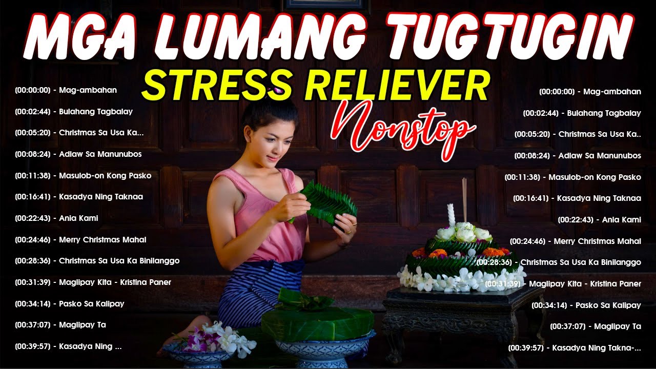 Mga Lumang Kanta Stress Reliever OPM Tagalog Love Songs 80's 90's OPM ...