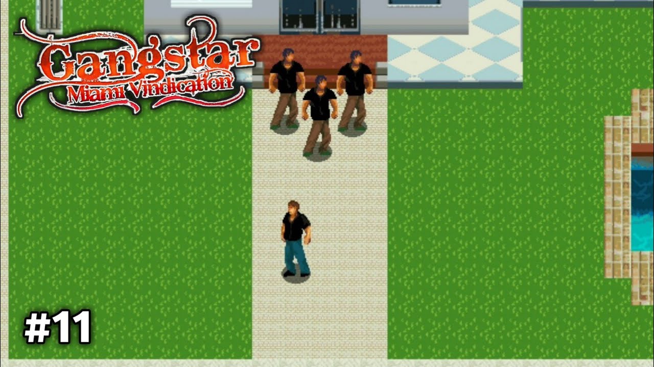 Get Back ! ..| Gangstar : Miami Vindication (Java) | Part-11 | Gameplay ...