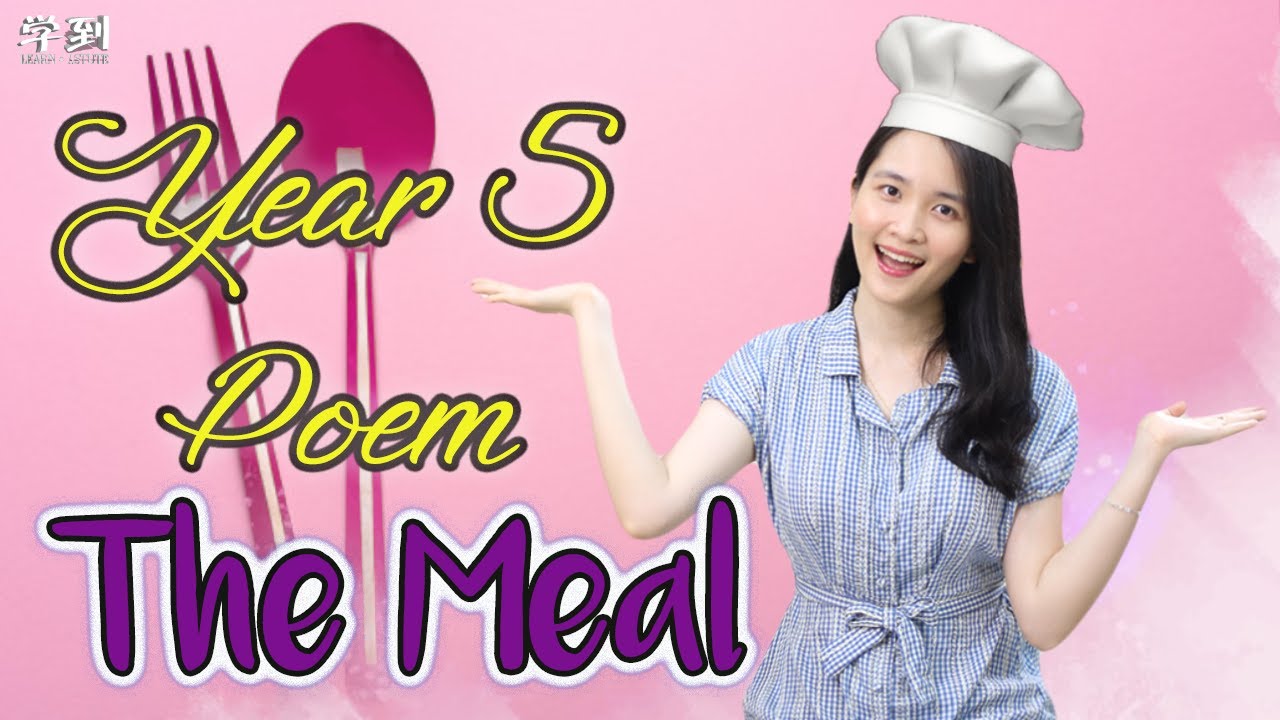 【ENGLISH YEAR 5】Poem: The Meal by Karla Kuskin【学到】 | THERESA - YouTube