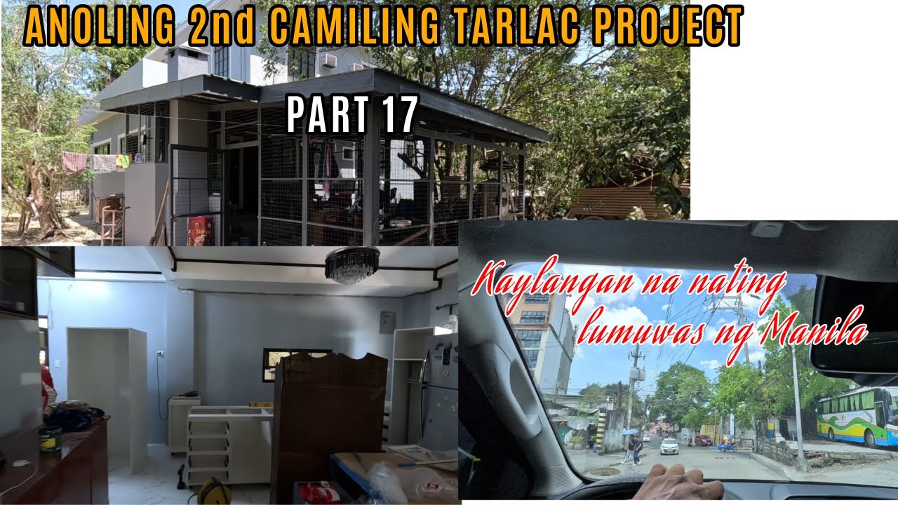ANOLING 2ND CAMILING TARLAC PROJECT PART 17/ KAYLANGAN NG LUMUWAS NG ...
