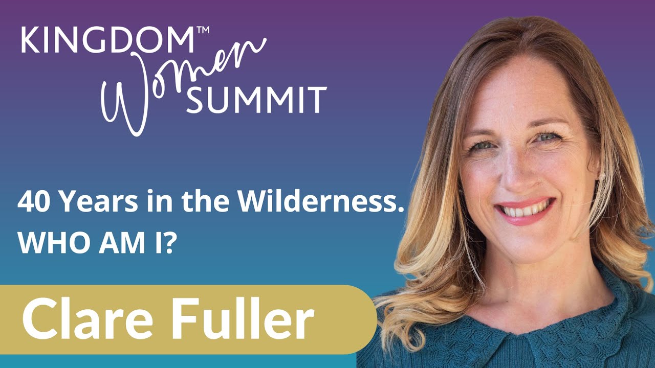 Kingdom Women Summit Day 2 with Clare Fuller - YouTube