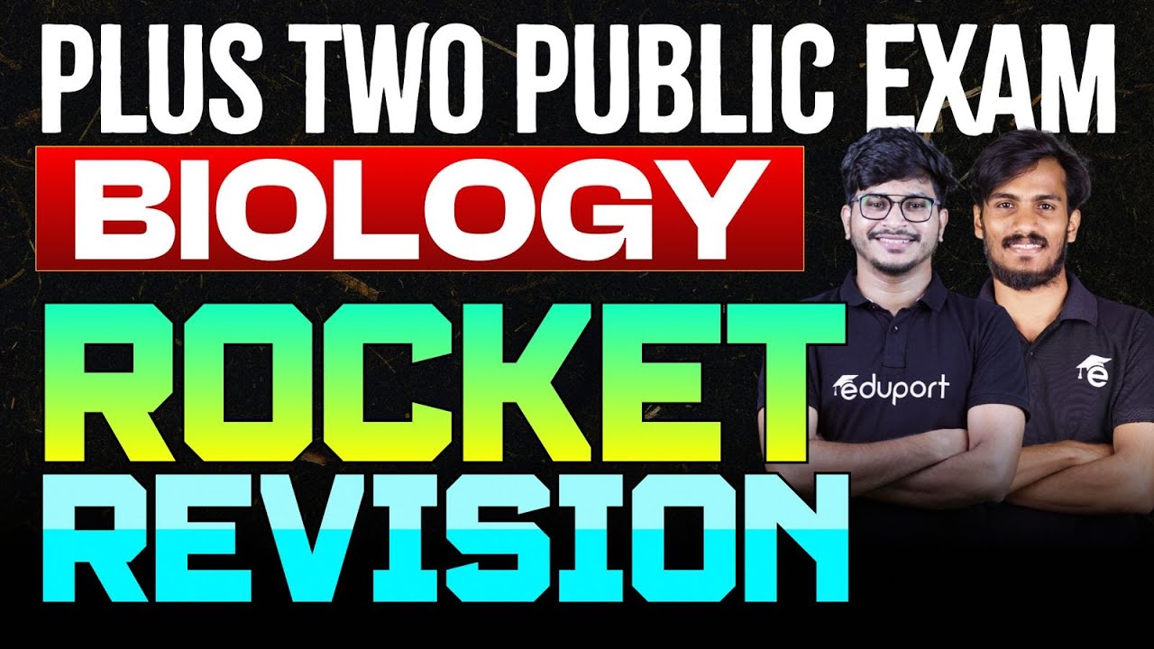 Plus Two Public Exam Biology | Rocket Revision | Eduport Plus Two - YouTube