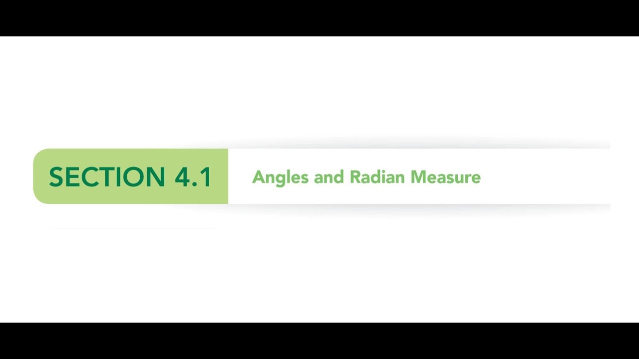 4.1 Angle and Radian Measure - YouTube