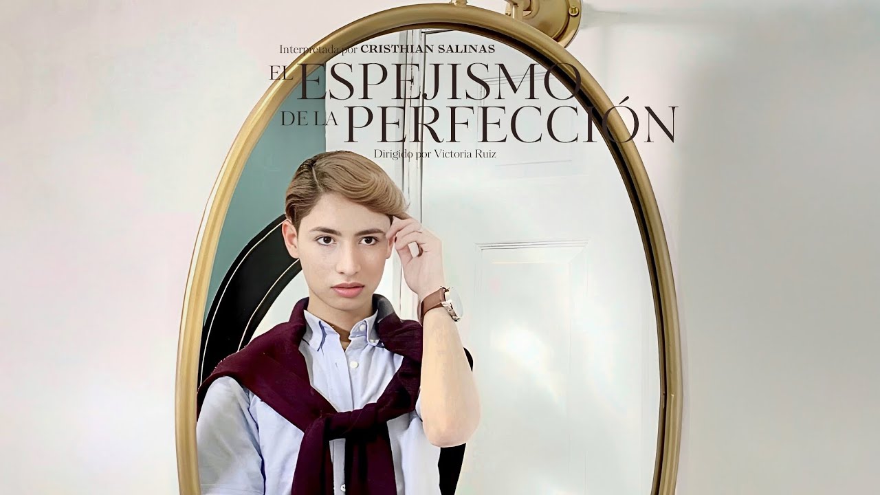 El Espejismo de la Perfección - Cortometraje - YouTube