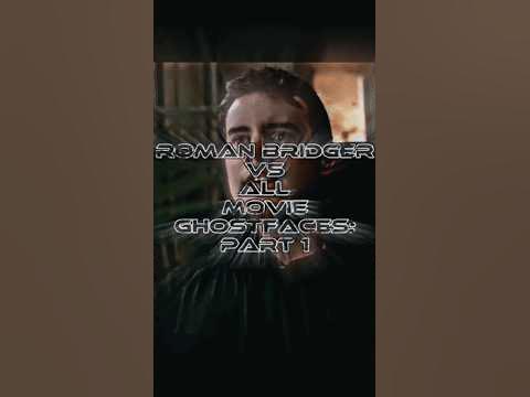 Roman Bridger Vs All Movie Ghostfaces Part 1 #scream #ghostface #scream1996 #shorts #edit #viral ...