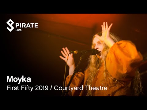 Moyka - When | First Fifty 2019 | Courtyard Theatre