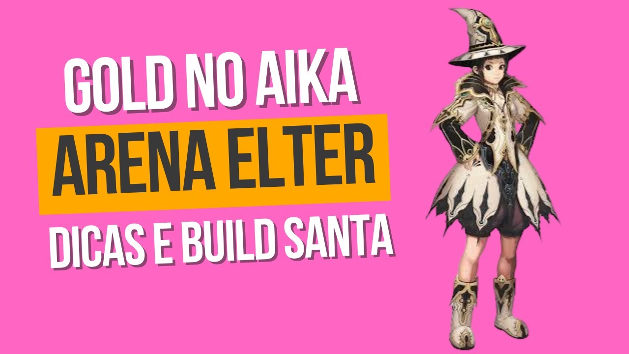 AIKA BR - Como fazer GOLD fora de evento com ARENA ELTER para ...
