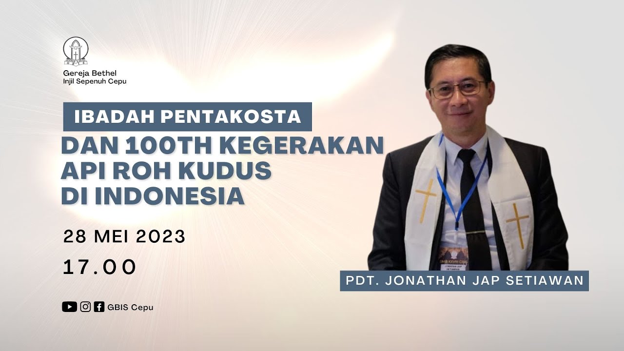 Ibadah Raya 100 Tahun Gerakan Api Pentakosta Indonesia -- Pdt. Jonathan ...