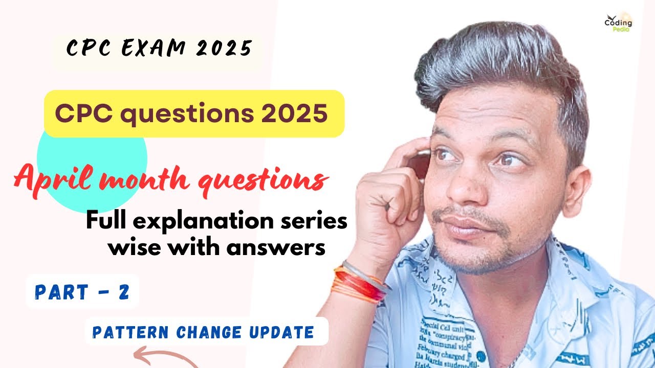 CPC exam 2025 ll April month question ll Part 2 #cpc #cpcexam #aapc # ...