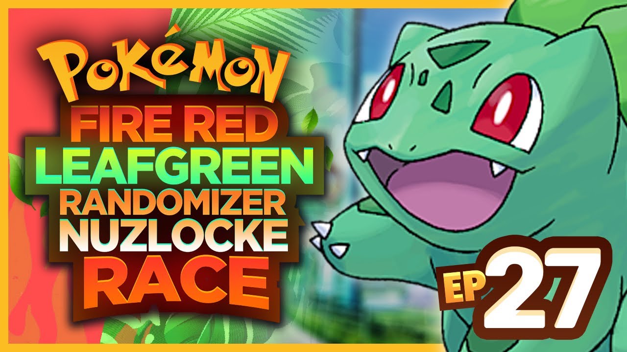 Pokemon Fire Red & Leaf Green Randomizer Nuzlocke Race [EP 27] - YouTube
