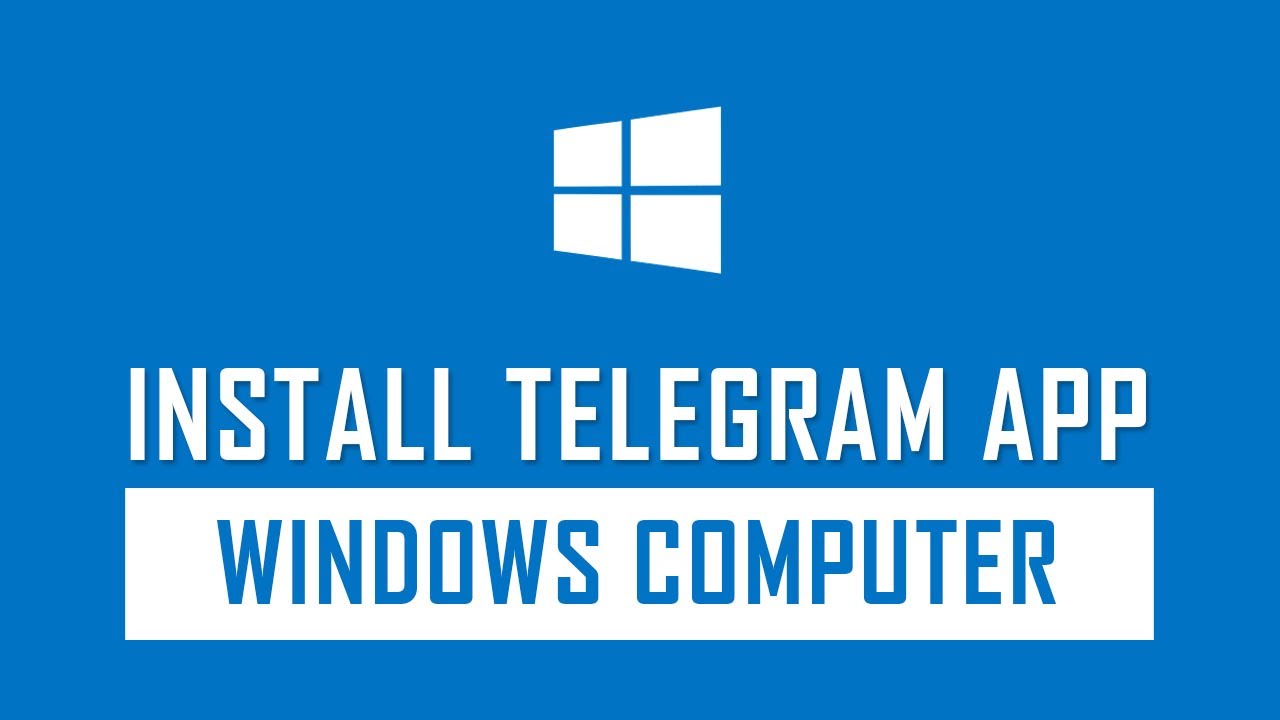 How to Install Telegram App on Windows Computer - YouTube