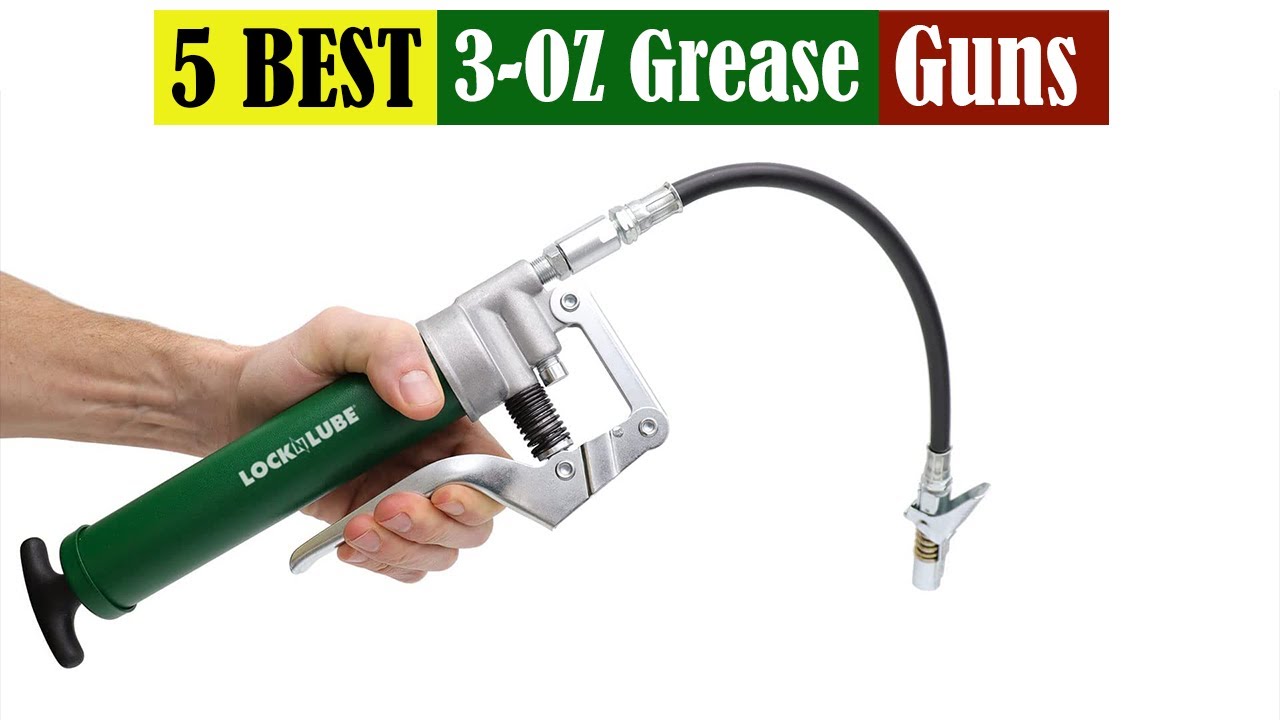 Best 3 OZ Grease Guns of 2025 [Updated] - YouTube