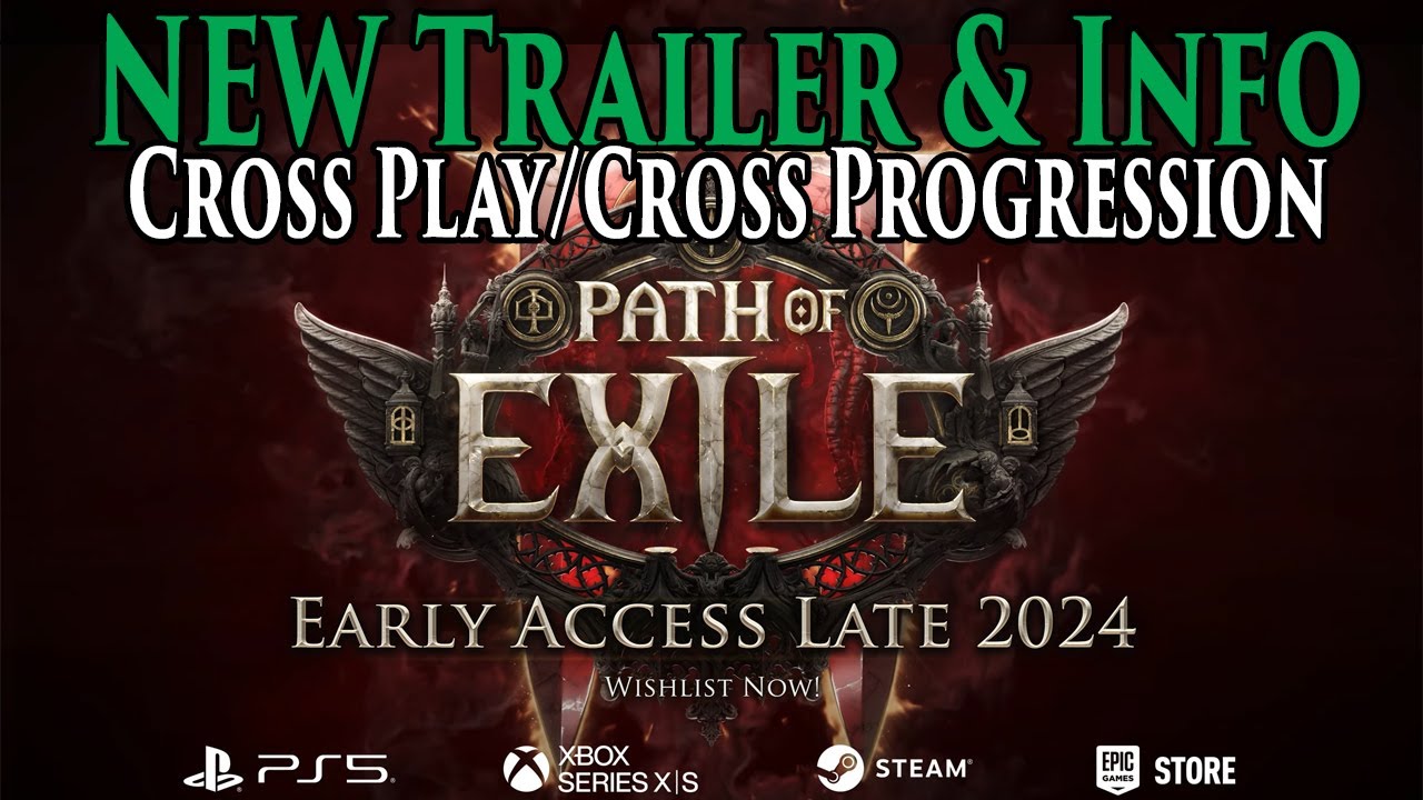 NEW Path of Exile 2 Console Trailer - Cross Play/Progression & Early ...