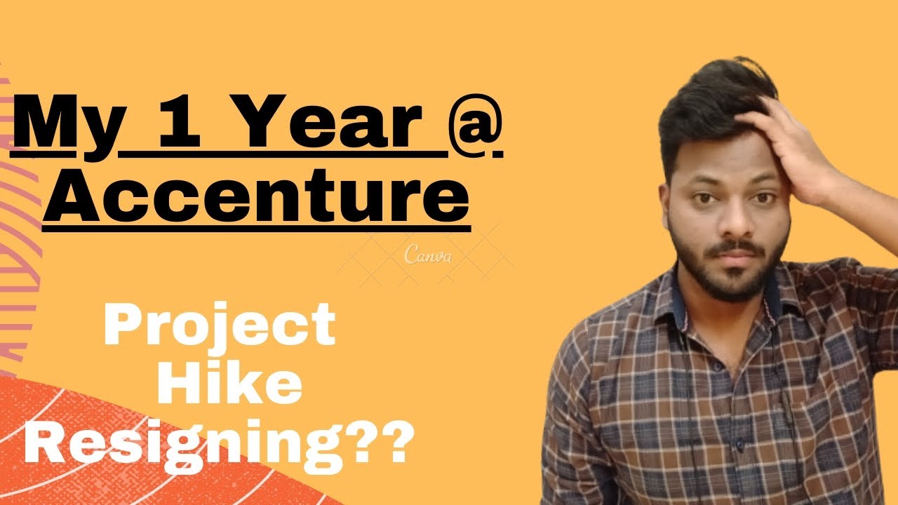 My One Year @.Accenture | Good/Bad?? /Resigning?/ new OL delay - YouTube