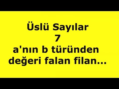 Üslü Sayılar 7   konu anlatım      İnan Avşar