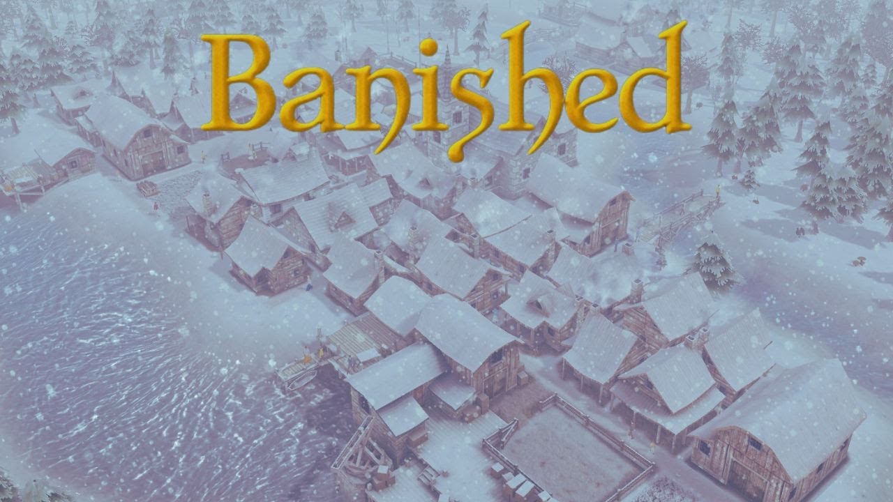 Banished | A fresh play through of an Older Game! | Part 1 - YouTube