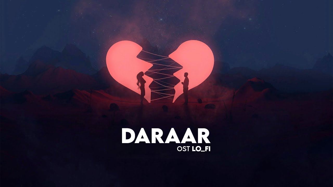 Daraar | Full OST LoFi Music | Sahir Ali Bagga | Swdeep Creation | Lofi ...