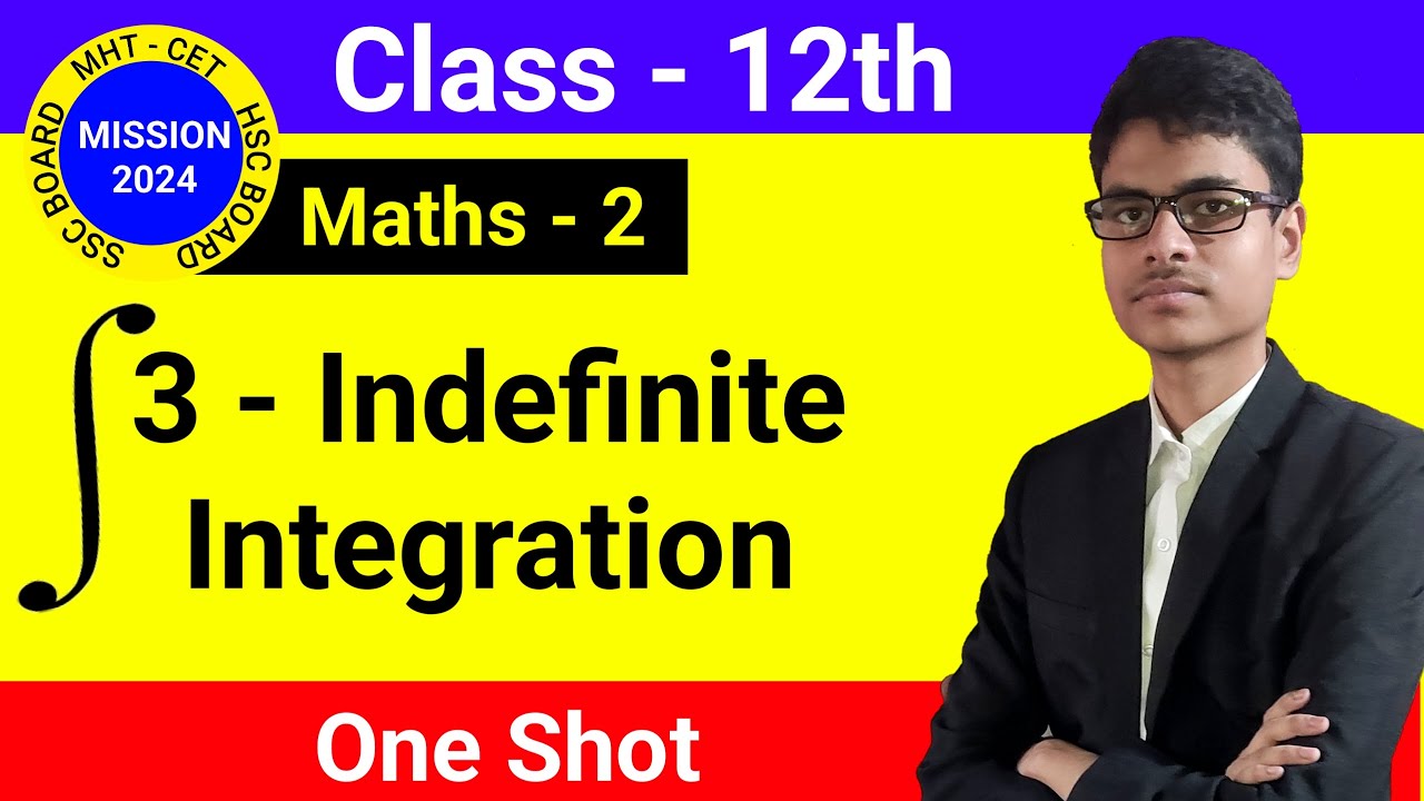 3 - Indefinite Integration | Full Chapter In One Shot | Maths - 2 ...