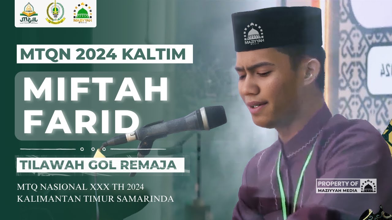TQ 258 Miftah Farid Tilawah Remaja || MTQ NASIONAL 2024 KALTIM - YouTube