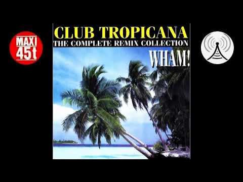Wham ! - Club tropicana (Maxi single - 1983) - YouTube
