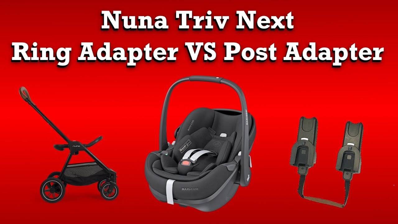 Nuna Triv Next: Car-Seat Adapters & Compatibility - YouTube