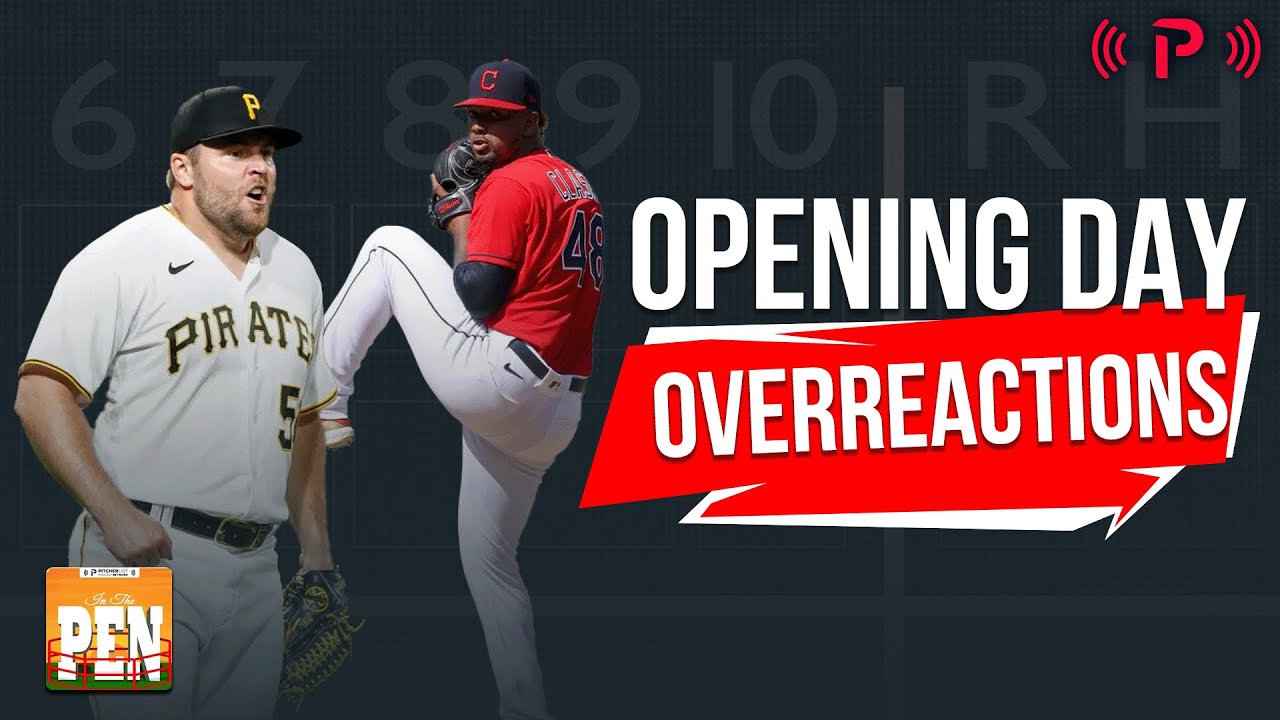 Opening Day Bullpen OVERREACTIONS - In The Pen Ep 113 - YouTube