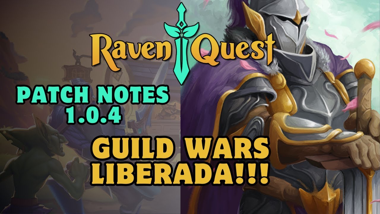 RavenQuest Patch 1.0.4: Guild Wars Chegou! 🔥 Nova Era de Batalhas - YouTube