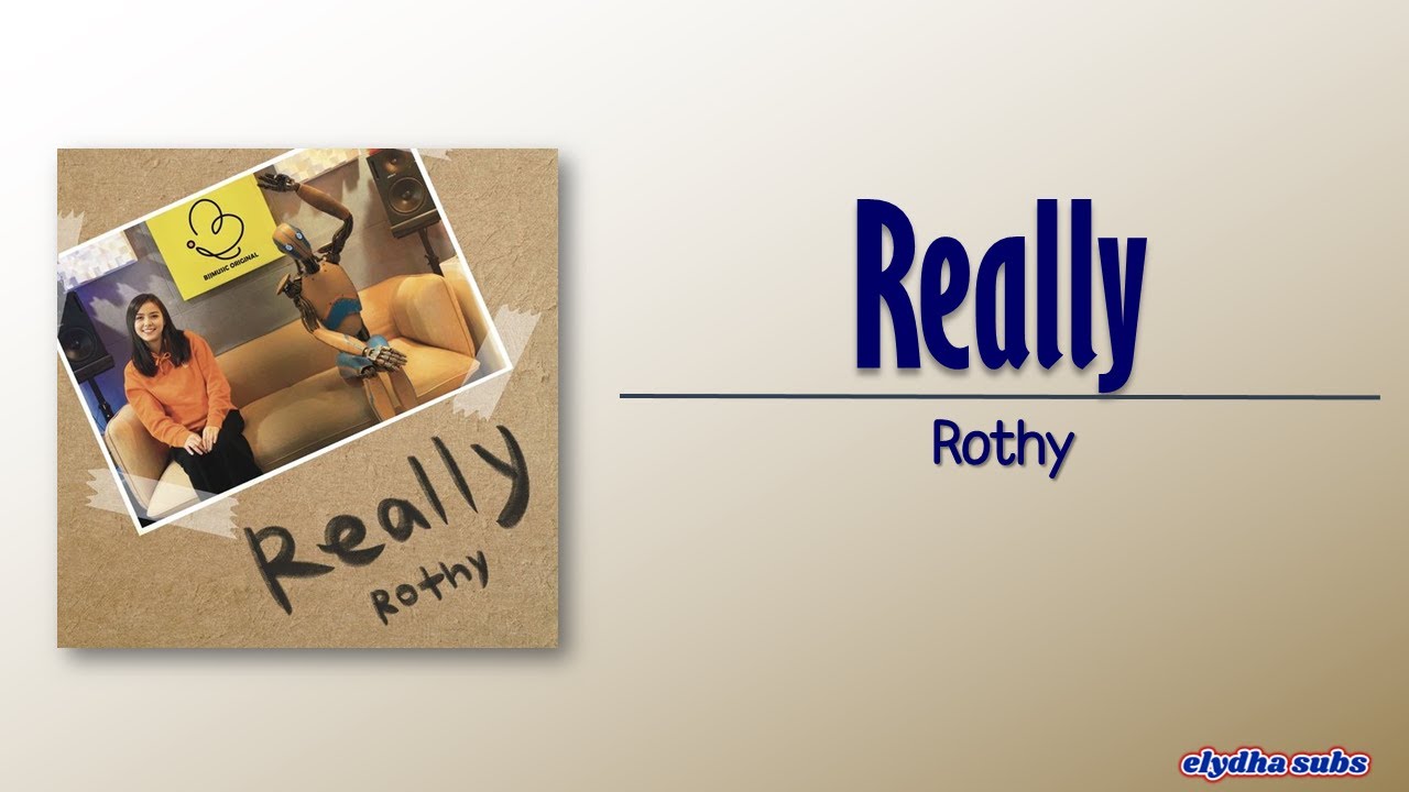 Rothy (로시) - Really [Rom|Eng Lyric] - YouTube