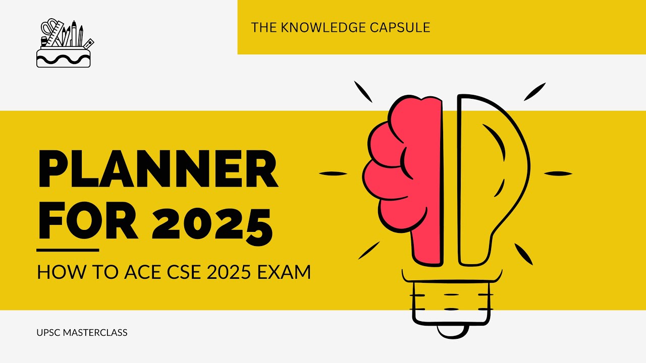 Planner UPSC 2025 | UPSC Masterclass | The Knowledge Capsule - YouTube