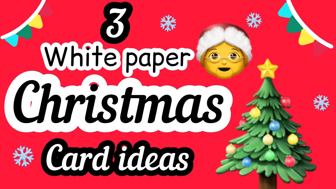 3 White Paper Christmas Greeting Card ideas | DIY Christmas Gift ideas ...