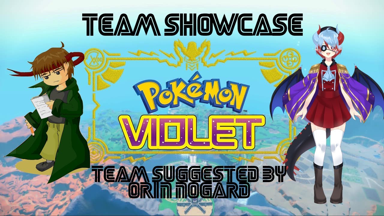 Pokemon Violet Team Showcase 4 - Orin Suggestion Team - YouTube