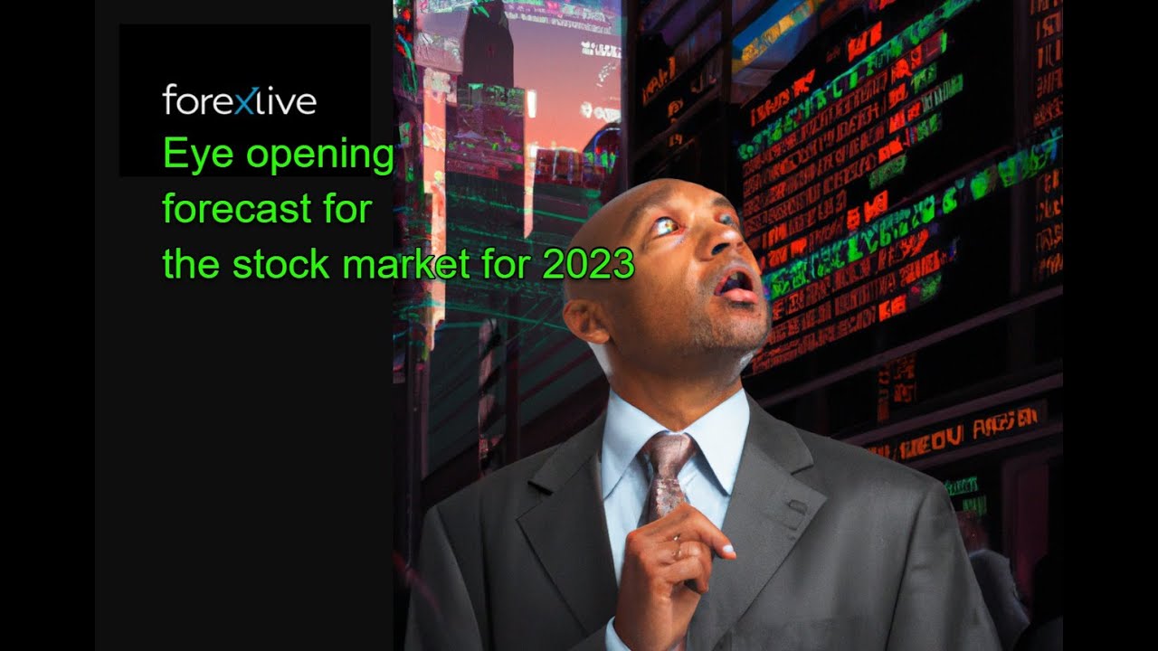 An eye opening forecast for the stock market in 2023 aided by volume ...