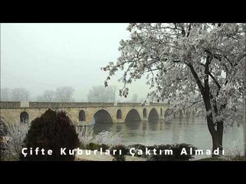 Çifte Kuburları Çaktım Almadı - Koro