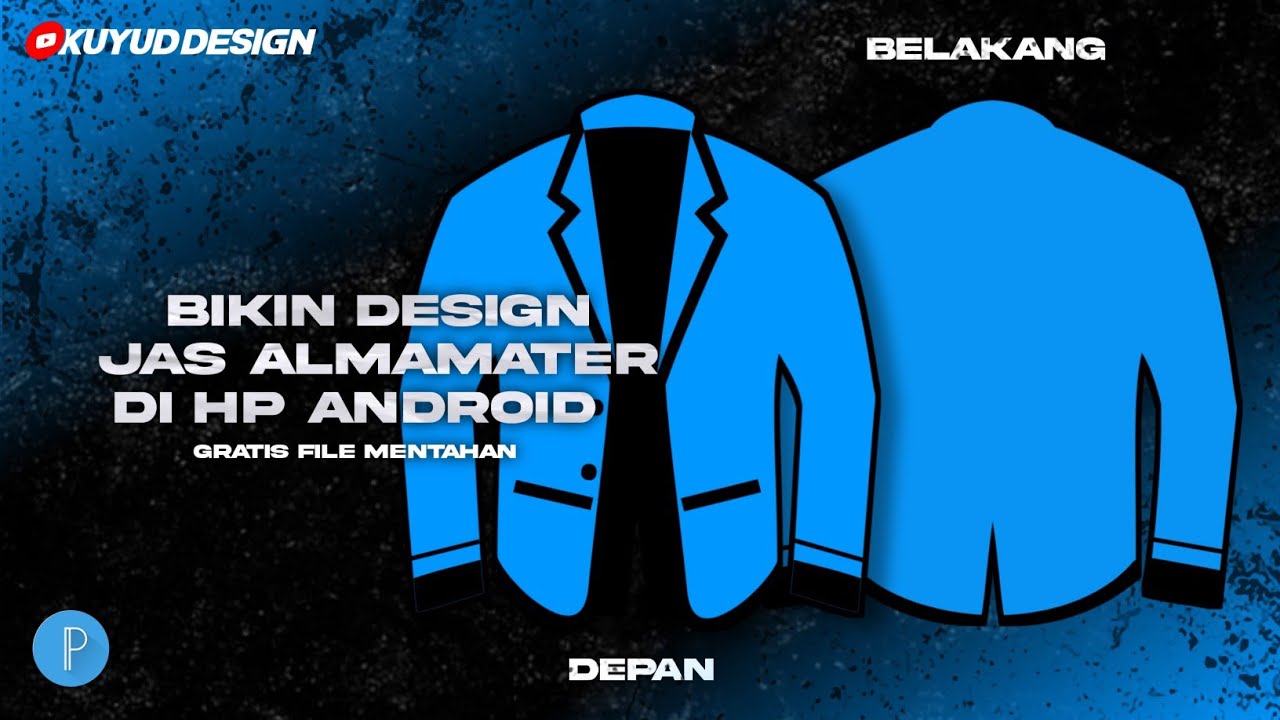 Tutorial Cara Membuat Design Jas almamater di hp android | Pixellab ...