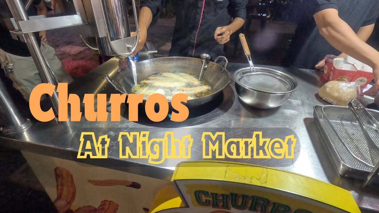 Churros At Phnom Penh Night Market - YouTube