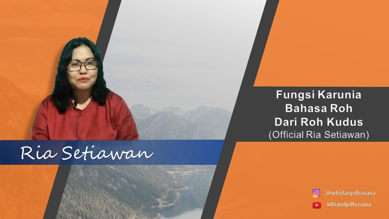 Fungsi Karunia Bahasa Roh Dari Roh Kudus (Official Ria Setiawan) - YouTube