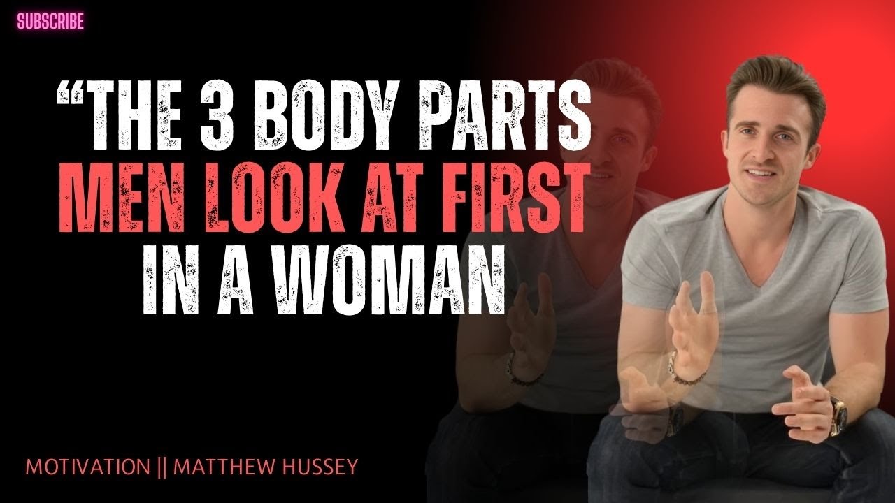 “The 3 Body Parts Men Look at First in a Woman – Love Soulmatology ...