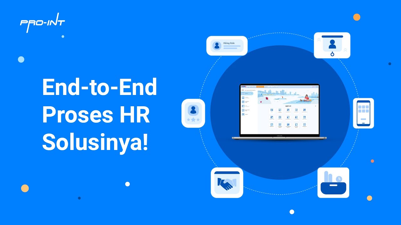Pro-Int HRIS - Solusi Intergasikan End-to-End Proses HR Perusahaan ...